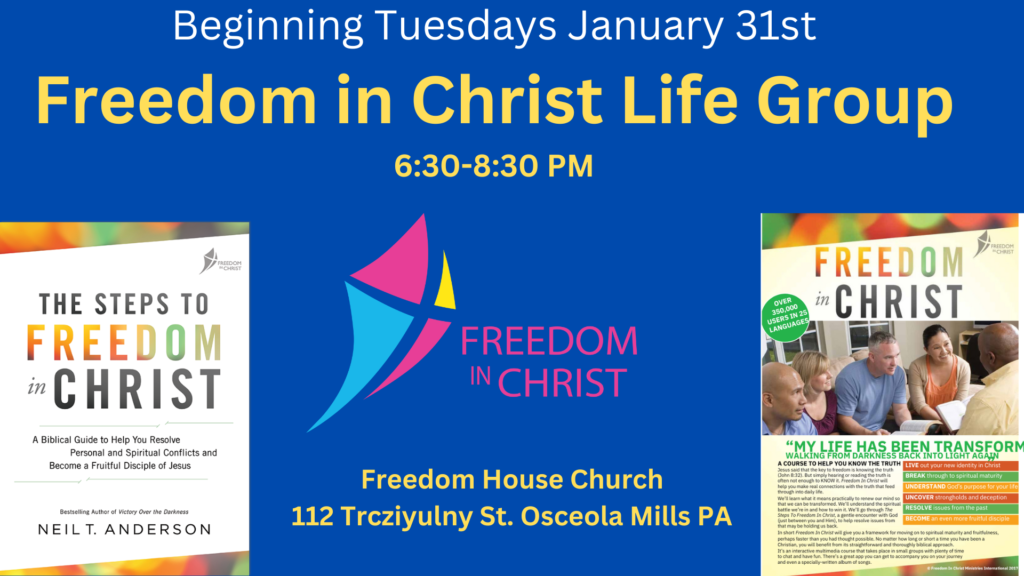 Freedom in Christ Ministries - Freedom House of Clearfield County